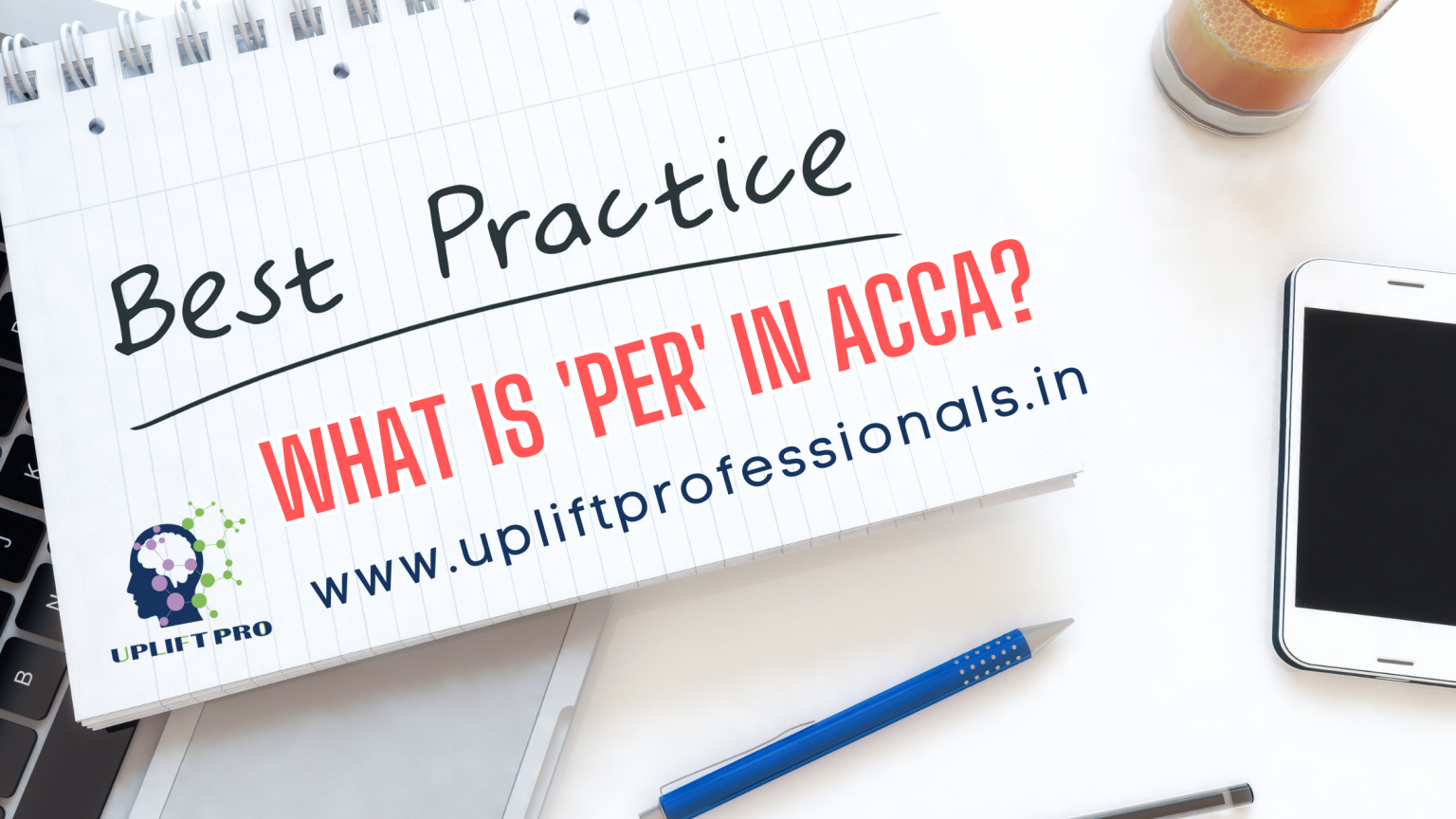 PER in ACCA: Basics, Procedures, and Its Importance