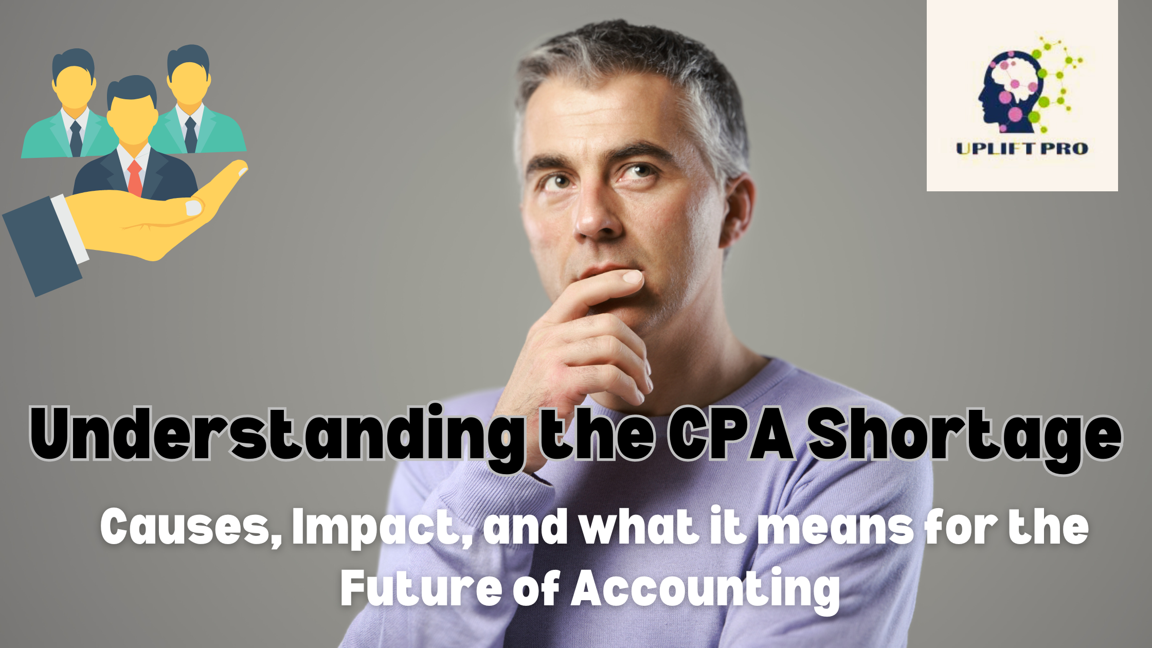 Understanding the CPA Shortage: Causes, Impact & Its Future